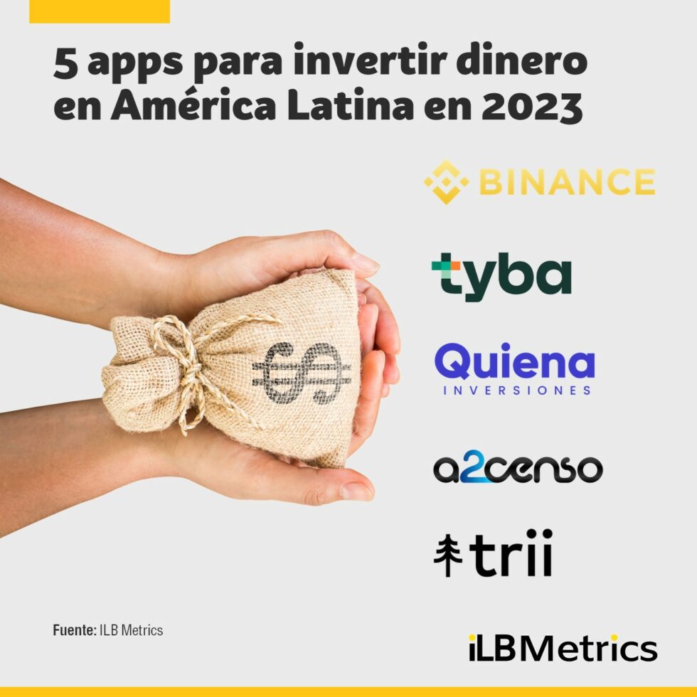 5 Apps para invertir dinero en América Latina en 2023 - iLifebelt